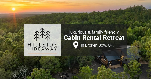 Hillside Hideaway | Cabin Rental in Broken Bow, OK